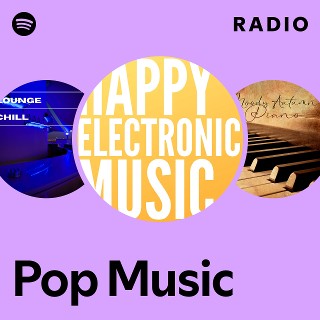 Pop Music Radio | Spotify Playlist