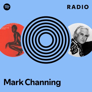 Mark Channing Radio | Spotify Playlist