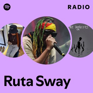 Ruta Sway Radio | Spotify Playlist