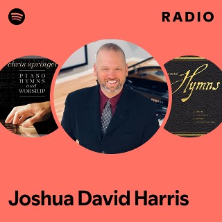 Joshua David Harris Radio - playlist by Spotify | Spotify