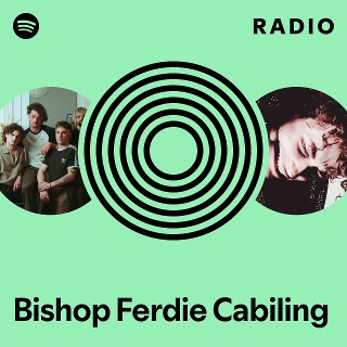 Bishop Ferdie Cabiling Radio - playlist by Spotify | Spotify