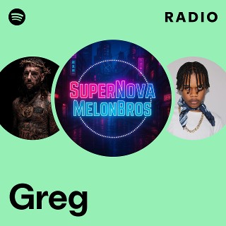Greg Radio Spotify Playlist
