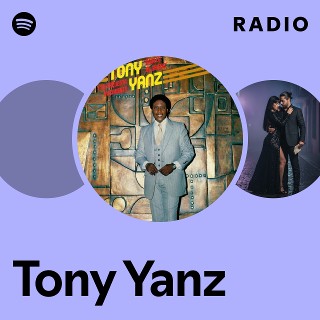 Tony Yanz Radio - playlist by Spotify | Spotify