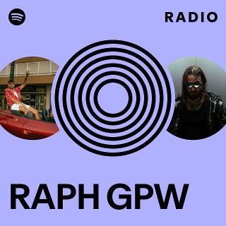 RAPH GPW Radio - playlist by Spotify | Spotify