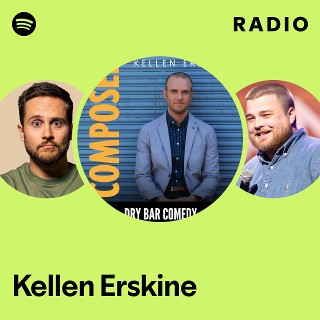 Kellen Erskine Radio | Spotify Playlist