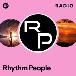Rhythm People Radio | Spotify Playlist