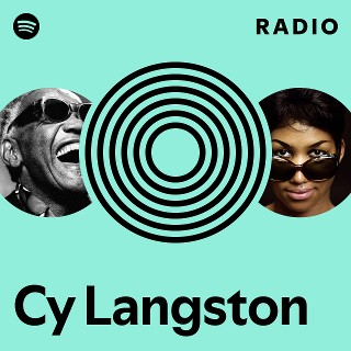 Cy Langston Radio | Spotify Playlist