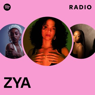 ZYA Radio | Spotify Playlist