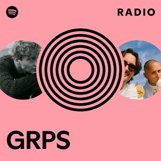 GRPS Radio - playlist by Spotify | Spotify