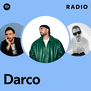 Darco Radio | Spotify Playlist