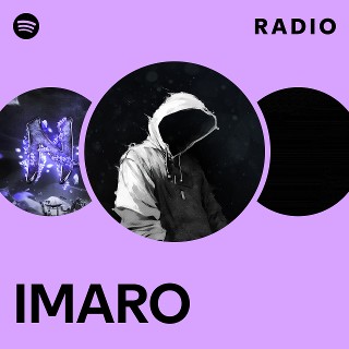 IMARO Radio - playlist by Spotify | Spotify
