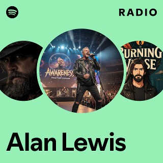 Alan Lewis Radio | Spotify Playlist