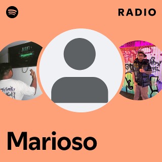 Marioso Radio | Spotify Playlist