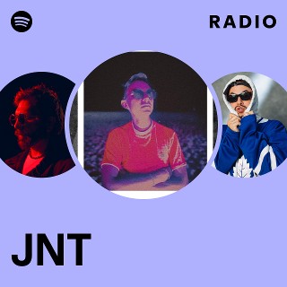 JNT Radio | Spotify Playlist