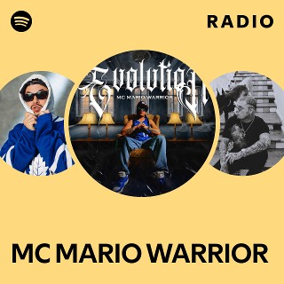 MC MARIO WARRIOR Radio | Spotify Playlist