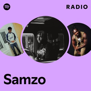 Samzo Radio | Spotify Playlist