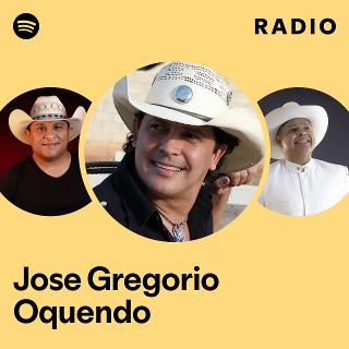 Jose Gregorio Oquendo Radio | Spotify Playlist