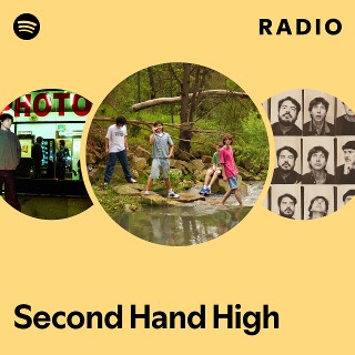 Second Hand High Radio | Spotify Playlist