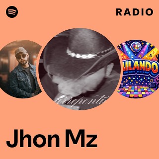 Jhon Mz Radio | Spotify Playlist