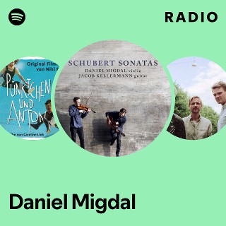 Daniel Migdal Radio - playlist by Spotify | Spotify