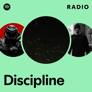 Discipline Radio | Spotify Playlist