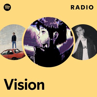 Vision Radio - playlist by Spotify | Spotify