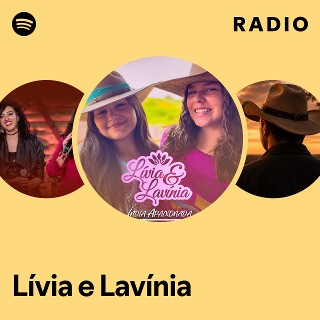 Lívia e Lavínia Radio - playlist by Spotify | Spotify