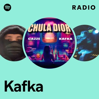Kafka Radio | Spotify Playlist