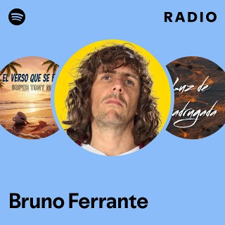 Bruno Ferrante Radio | Spotify Playlist