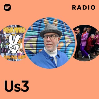Us3 Radio - playlist by Spotify | Spotify