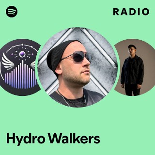 Hydro Walkers Radio | Spotify Playlist