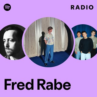 Fred Rabe Radio - playlist by Spotify | Spotify