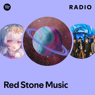 Red Stone Music Radio | Spotify Playlist