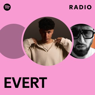 EVERT Radio | Spotify Playlist