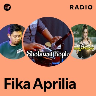 Fika Aprilia Radio | Spotify Playlist