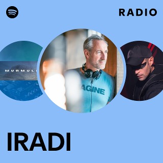 IRADI Radio - playlist by Spotify | Spotify