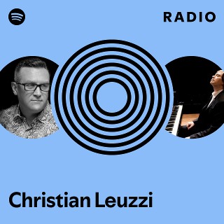 Christian Leuzzi Radio - playlist by Spotify | Spotify