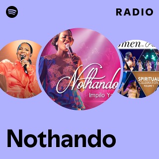 Nothando Radio - playlist by Spotify | Spotify
