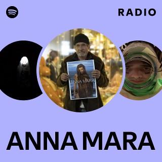 ANNA MARA Radio - playlist by Spotify | Spotify
