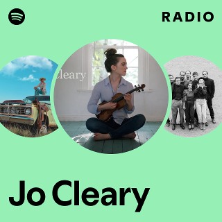 Jo Cleary Radio - playlist by Spotify | Spotify