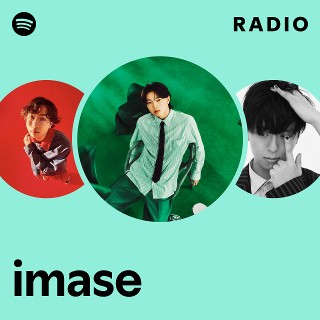 imase Radio - playlist by Spotify | Spotify
