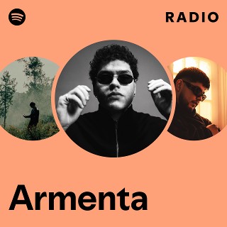 Armenta Radio - playlist by Spotify | Spotify