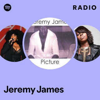 Jeremy James Radio | Spotify Playlist