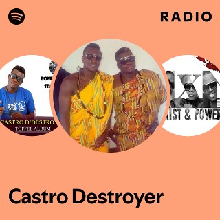 Castro Destroyer Radio | Spotify Playlist