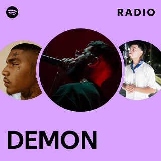 DEMON Radio | Spotify Playlist