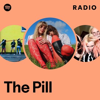 The Pill Radio | Spotify Playlist