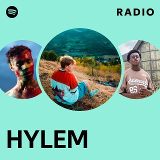 HYLEM Radio | Spotify Playlist