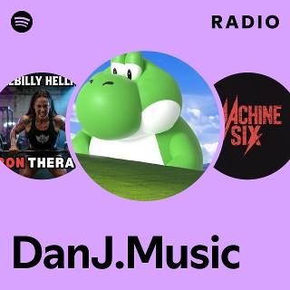 DanJ.Music Radio - playlist by Spotify | Spotify