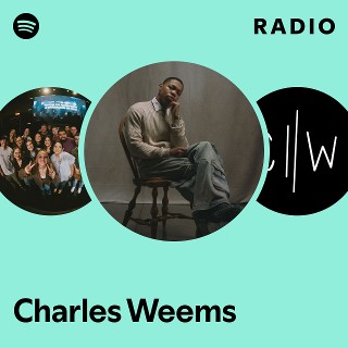 Charles Weems Radio - playlist by Spotify | Spotify