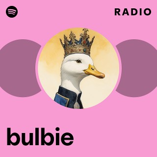 bulbie Radio | Spotify Playlist